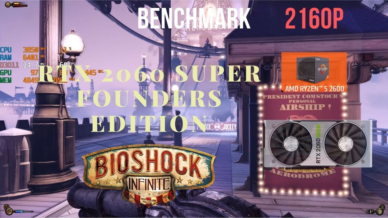 BioShock Infinite RTX 2060 SUPER Founders Edition Benchmark Ryzen 2600 ...