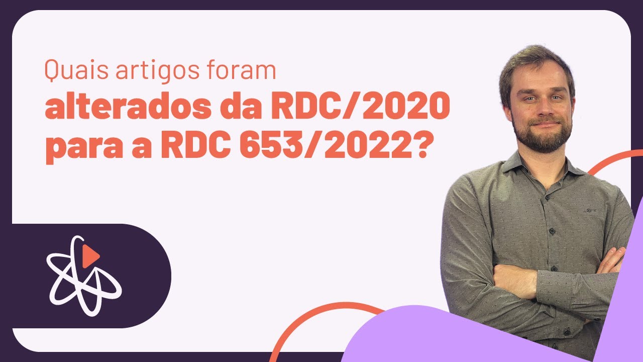Quais artigos foram alterados da RDC/2020 para a RDC 653/2022? - YouTube