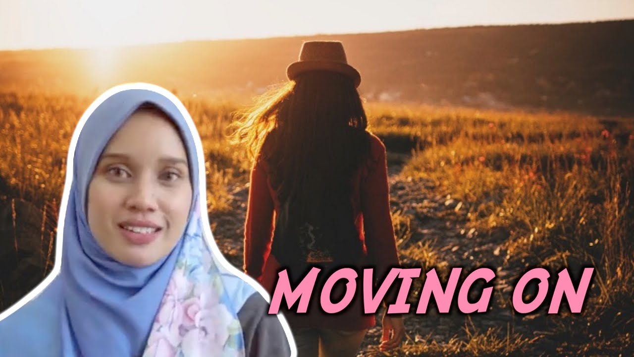 Moving On - YouTube