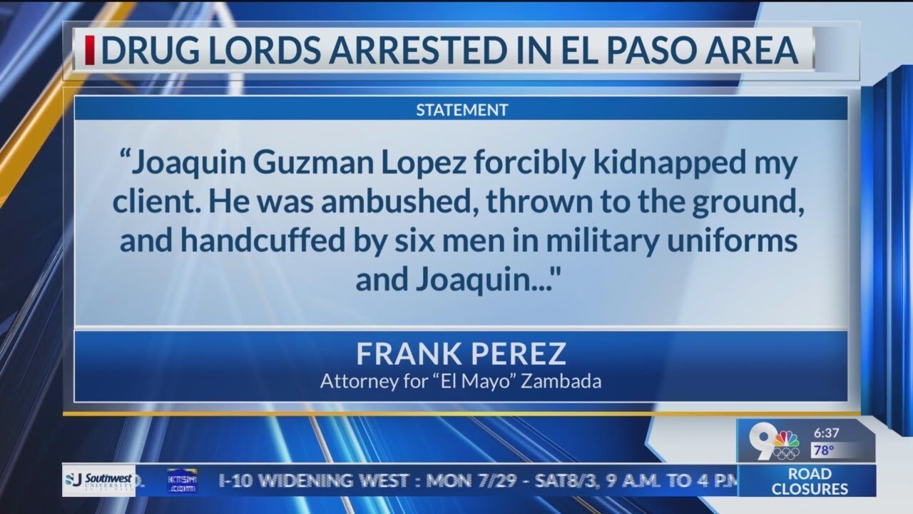 ‘El Mayo’ attorney: Client kidnapped, brought to U.S. against his will ...