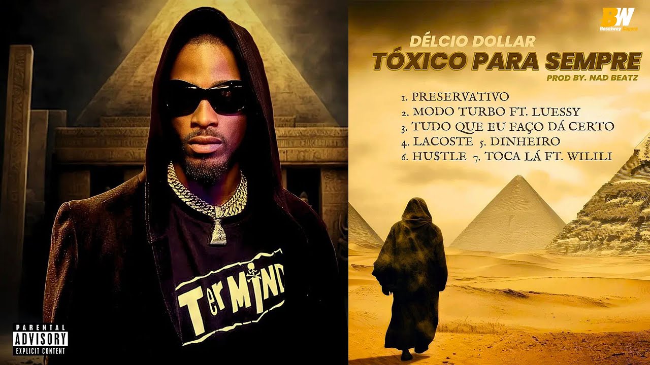 Delcio Dollar - EP TOXICO PARA SEMPRE (Prod. Nad Beatz) 2023 - YouTube