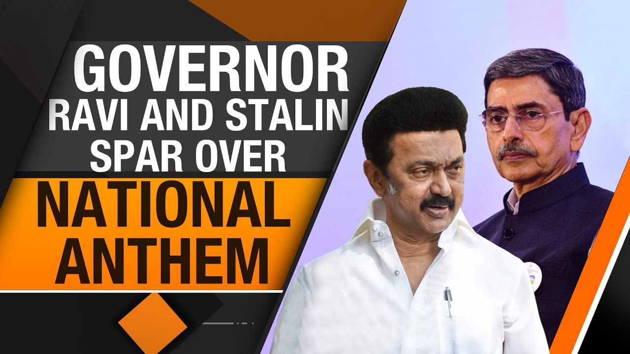 Governor RN Ravi vs DMK govt over ‘disrespect’ to National Anthem ...