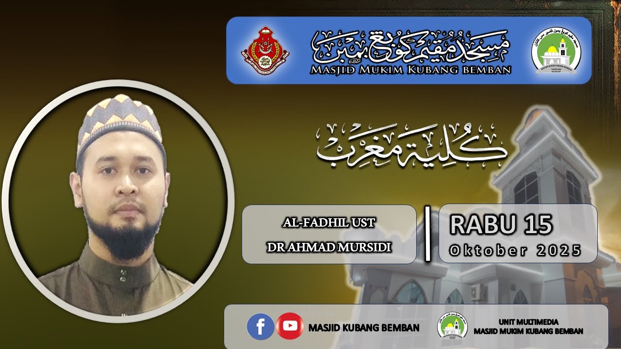 ((LIVE)) KULIAH MAGHRIB MASJID KUBANG BEMBAN | AF UST DR AHMAD MURSIDI ...