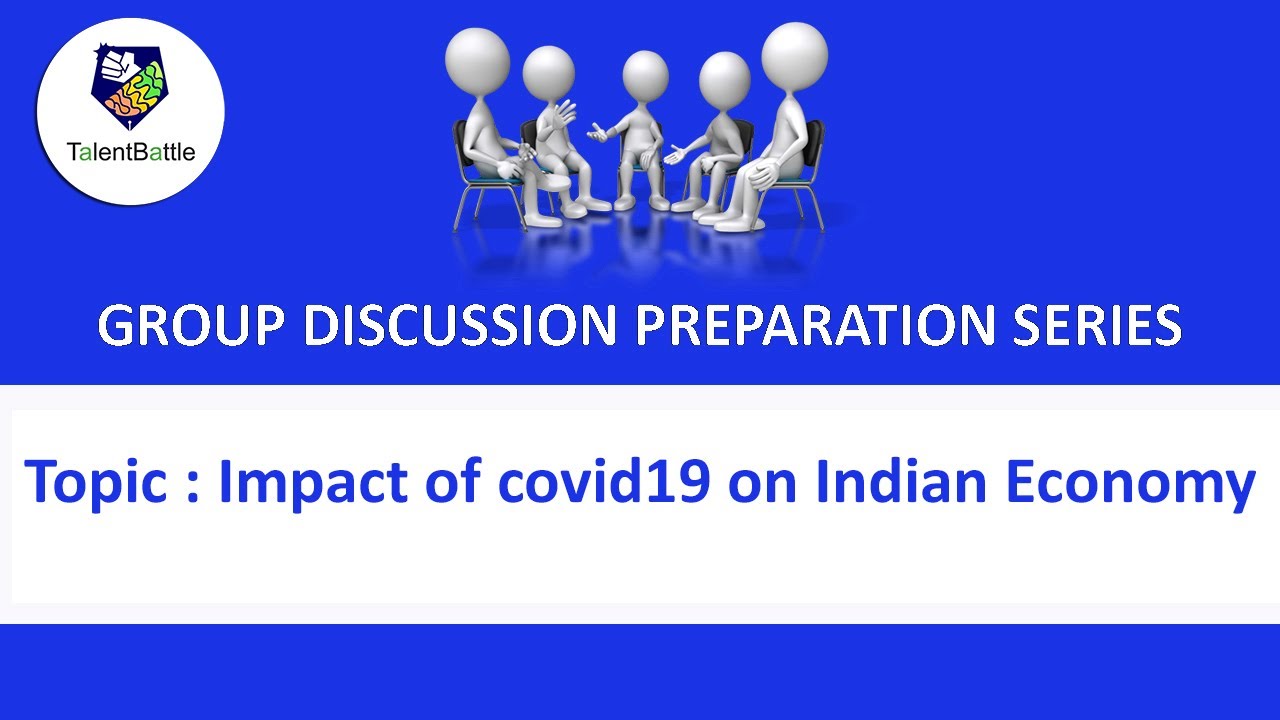 🆕Group Discussion on Impact of Covid19 on Indian Economy👉Share your ...