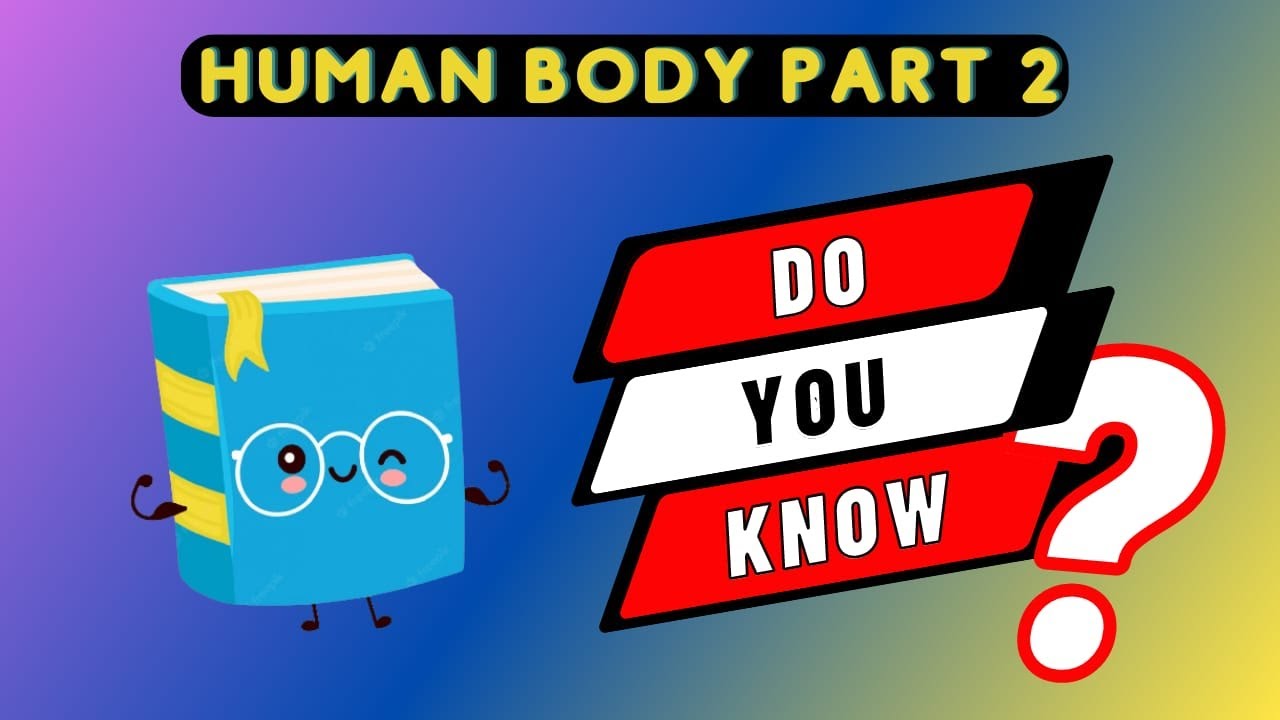 human body part 2 easy quiz and answers - YouTube