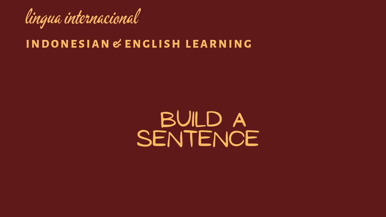 Build a simple sentence in Indonesian. - YouTube