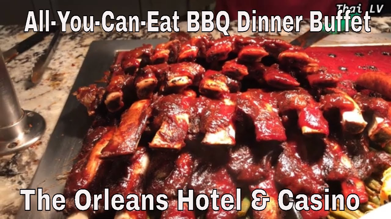 BBQ Dinner Buffet All You Can Eat - The Orleans Hotel & Casino - YouTube