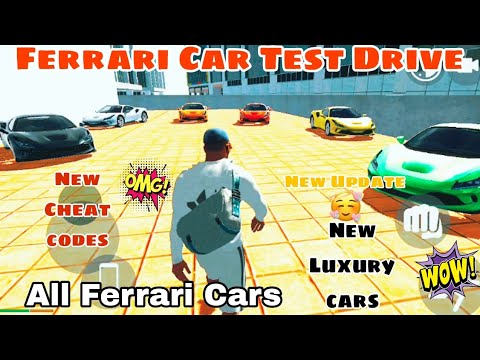 NEW UPDATE 🤯 | ALL FERRARI CARS 😎 | NEW LUXURY CARS 🤩 | NEW CHEAT CODES ...