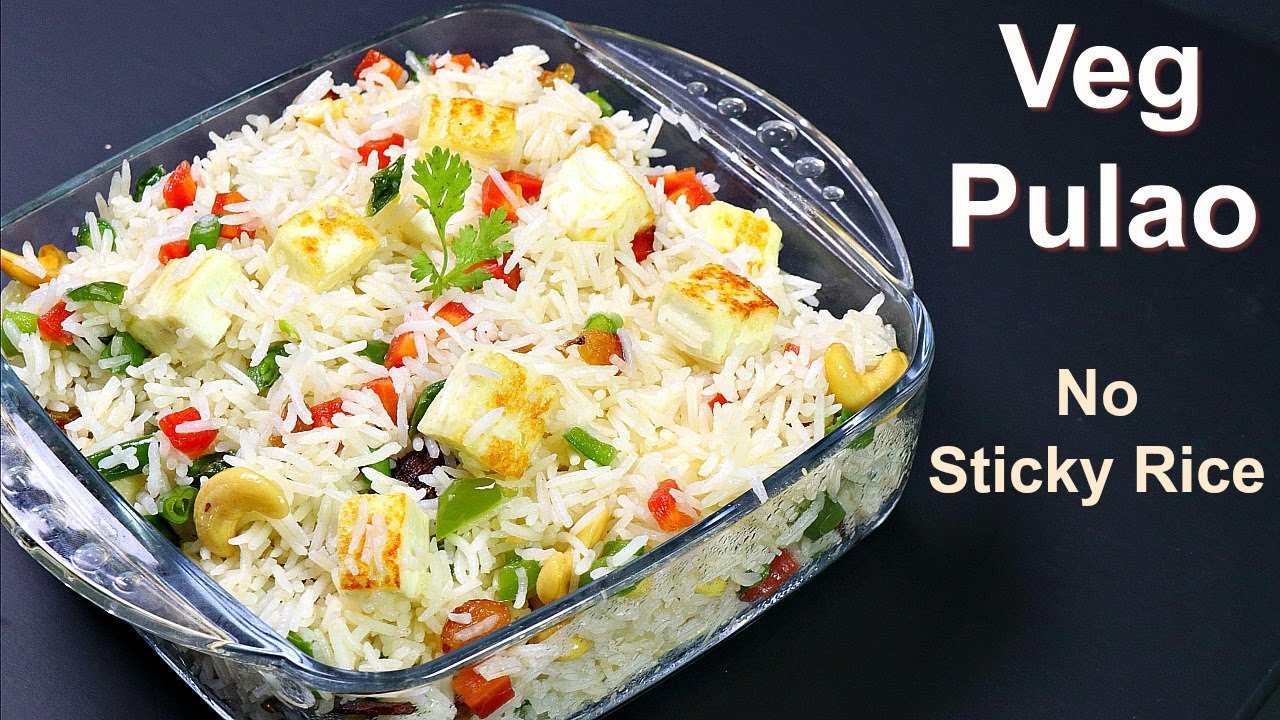 १५ मिनट में खिले खिले वेज पुलाव की सीक्रेट रेसिपी | Veg Pulao Recipe ...