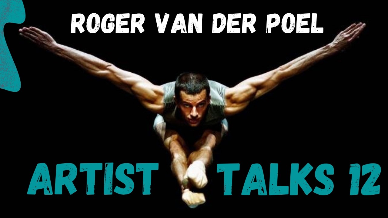 Roger van der Poel: Inside 14 Years of Dance at NDT | Artist Talks 12 ...