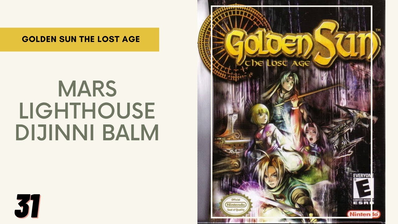 [Episode 31] Golden Sun The Lost Age - Mars Lighthouse Dijinni Balm ...