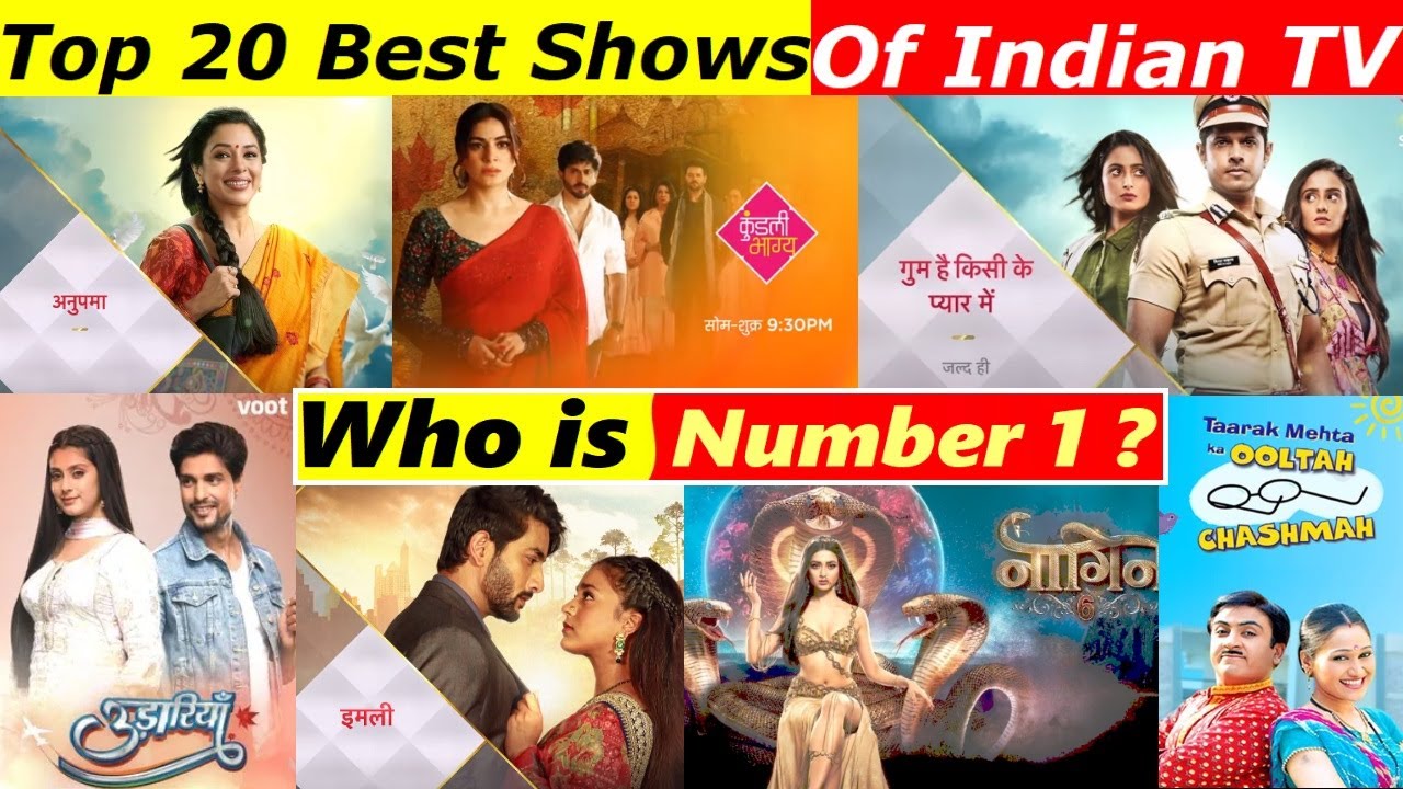 Top 20 Most Popular Hindi Serials || Top 20 All Time Best Hindi Tv ...