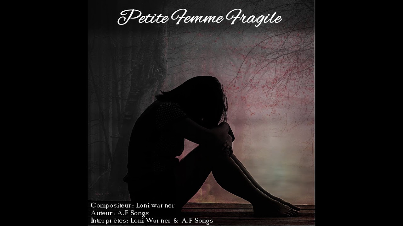 Petite Femme Fragile (Duo) - YouTube