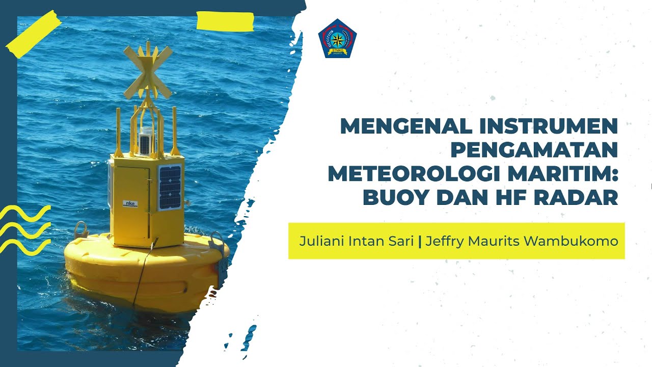 MENGENAL INSTRUMEN PENGAMATAN METEOROLOGI MARITIM: BUOY DAN HF RADAR - YouTube