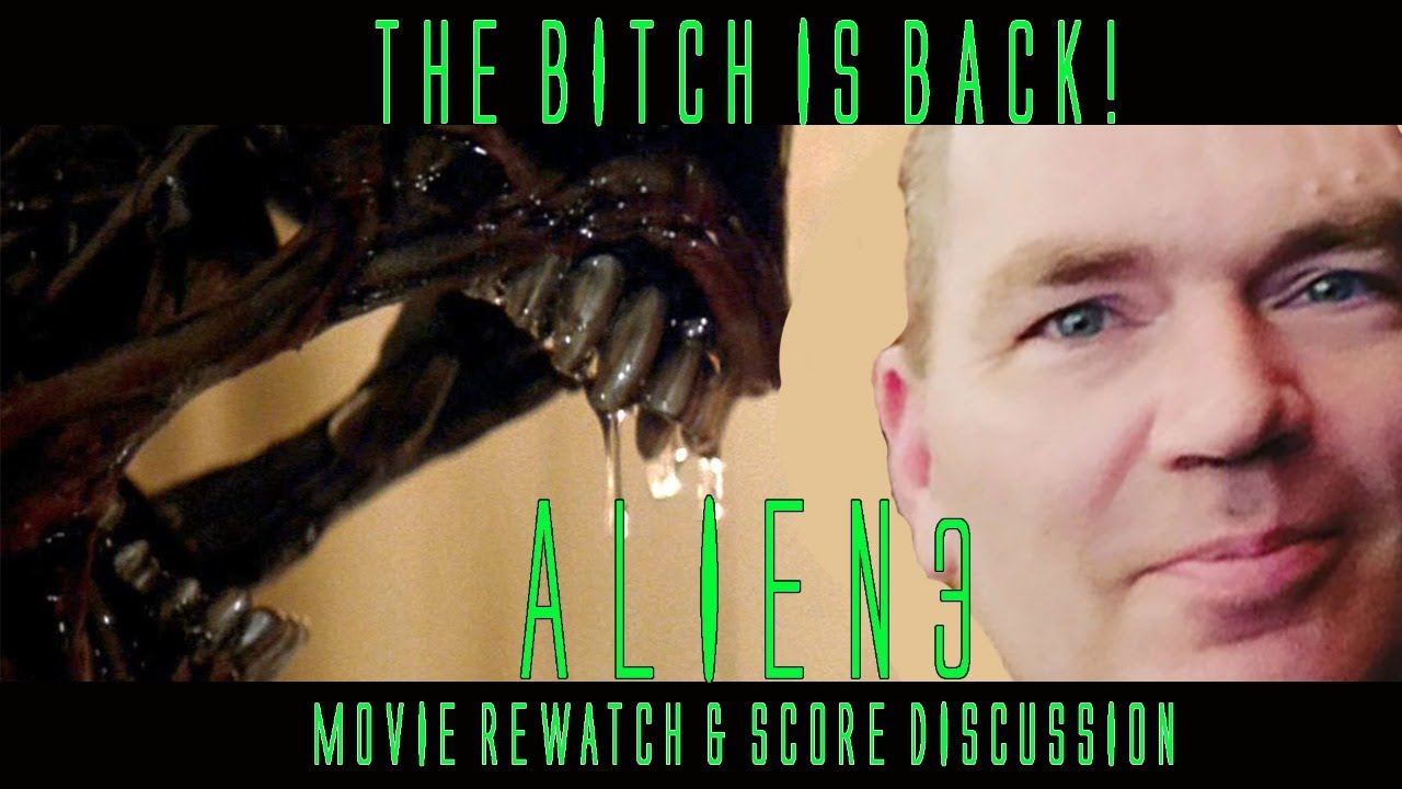 ALIEN 3 Live commentary and score discussion - YouTube