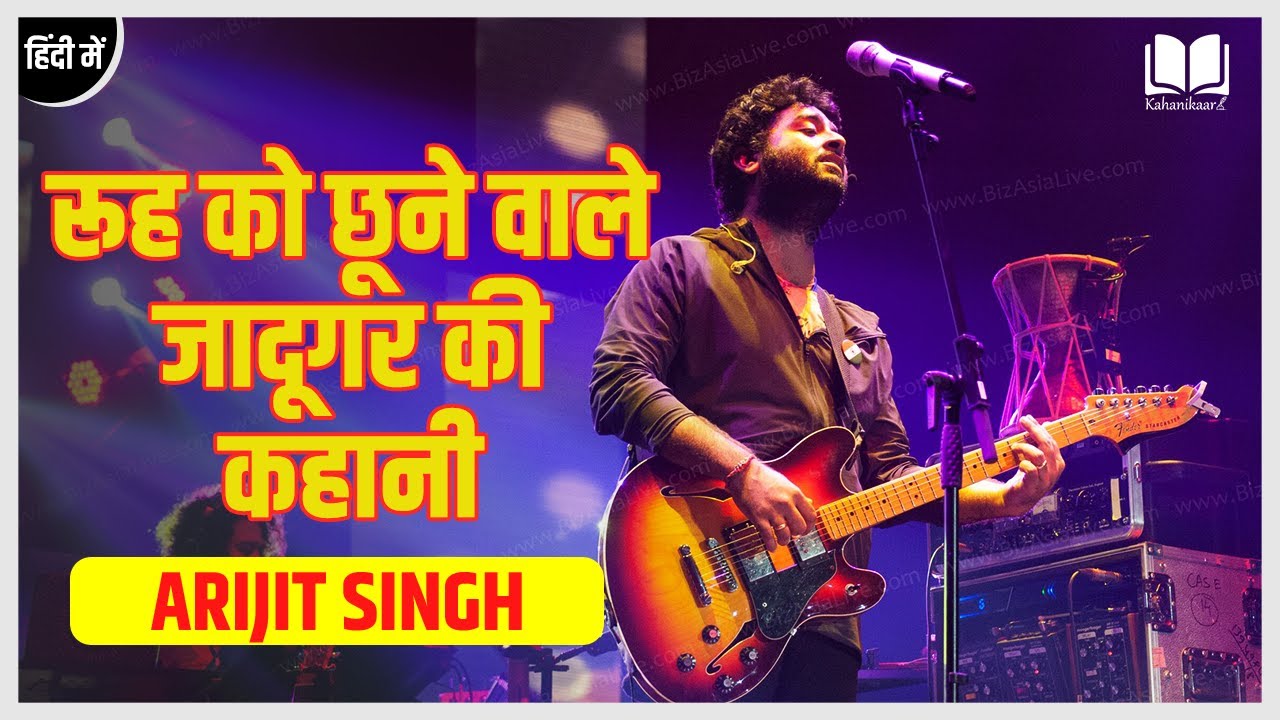 Arijit Singh Musical Journey | Untold Story of Arijit Singh | Arijit ...