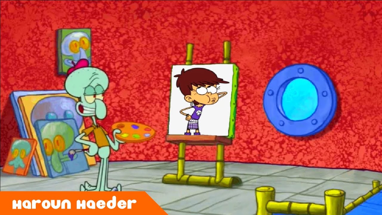 Squidward Messes up his Luna Loud Painting due to SpongeBob - YouTube