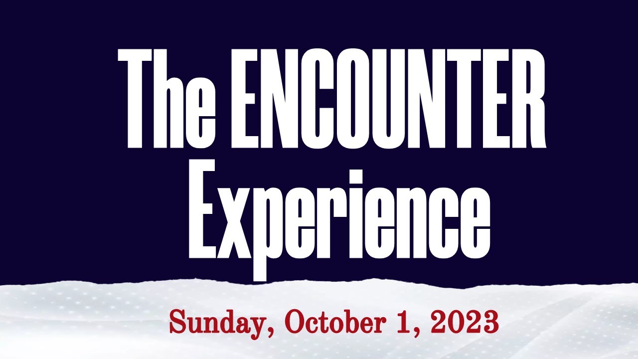 THE ENCOUNTER EXPERIENCE - YouTube