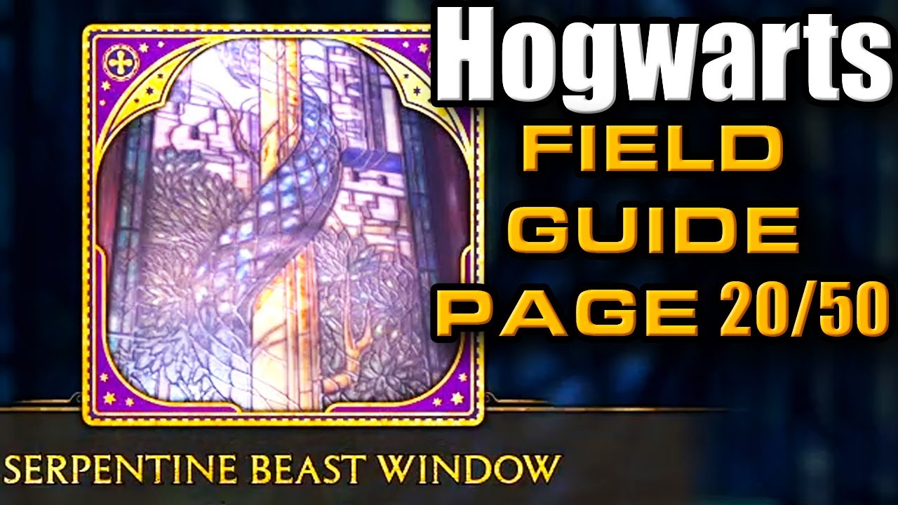 Serpentine Beast Window - Field Guide Pages - Hogwarts 18/50 | Hogwarts ...