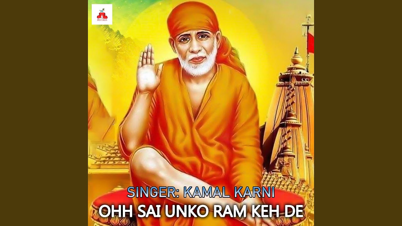 Ohh Sai Unko Ram Keh De - YouTube