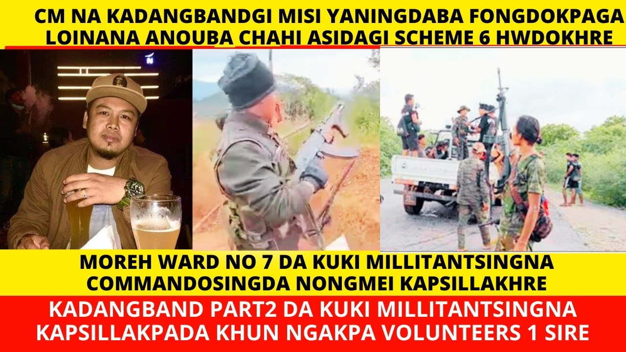 MOREH WARD NO 7 DA KUKI MILLITANTSINGNA COMMANDOSINGDA NONGMEI ...