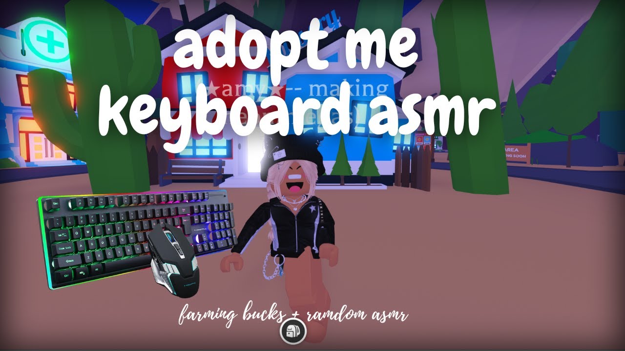 keyboard asmr+ ramdom asmr w/ cute bgm in adopt me - YouTube