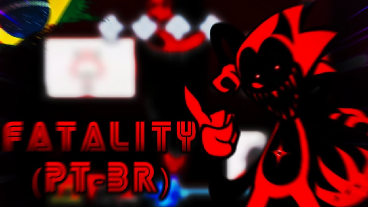 FNF Sonic.exe - Fatality//Fatalidade (Dublado PT-BR) - YouTube