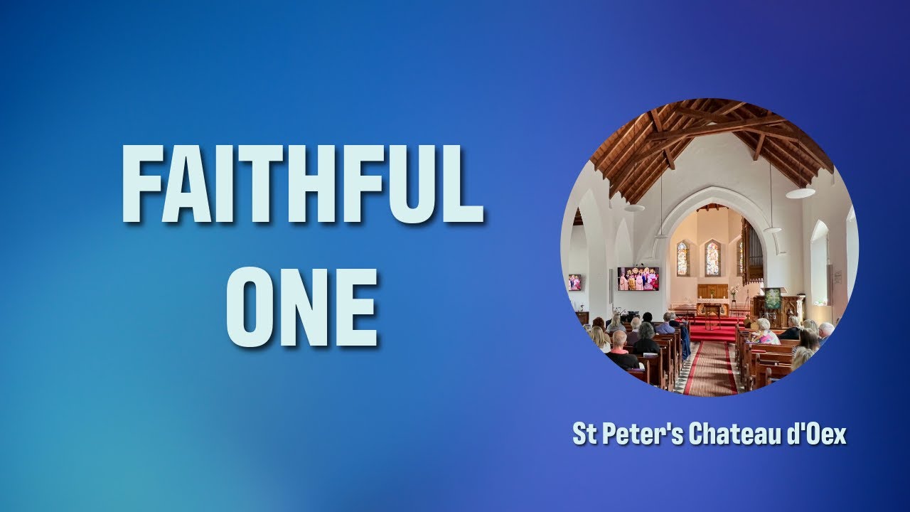 Faithful One - Songs of worship and praise with lyrics - YouTube