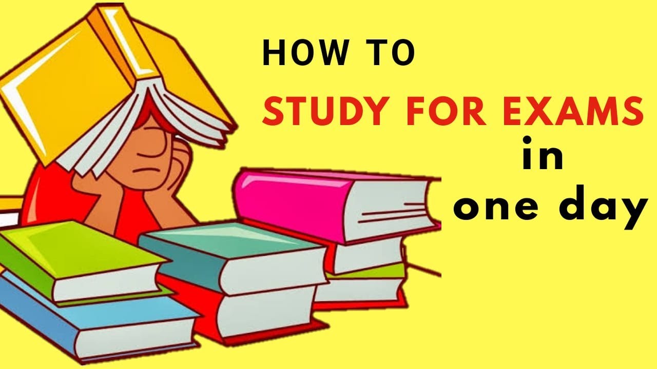 How To Study For Exam In One Day study Tips YouTube How To Study For Exam In One Day study Tips YouTube
