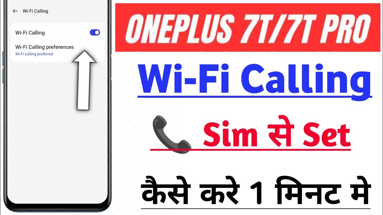 OnePlus 7T, 7T Pro Me Wi-Fi Calling Sim Se On Kaise Kre | How To On Wi ...