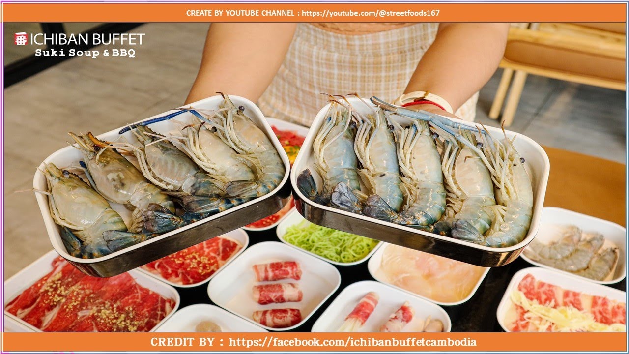 Ichiban Buffet Cambodia | BBQ HOTPOT SOUP BEFFET | សាច់អាំង ស៊ុប ...