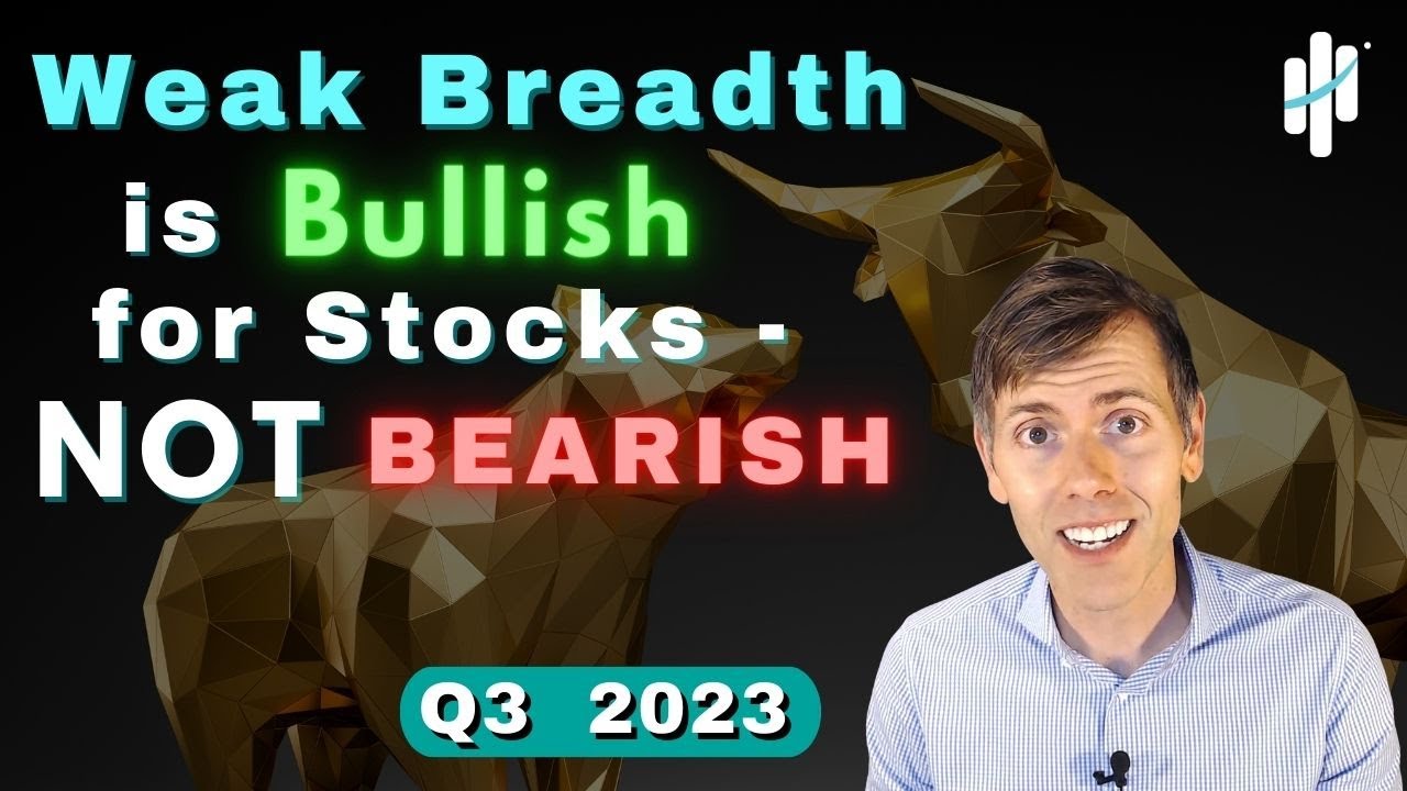 WHAT?! WEAK STOCK MARKET BREADTH IS BULLISH FOR STOCKS? | YES! - YouTube