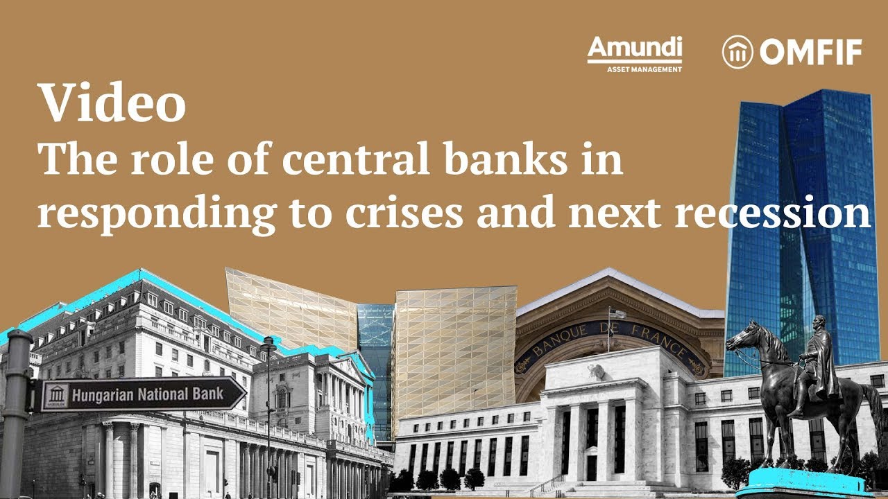 The role of central banks in responding to crises and next recession ...
