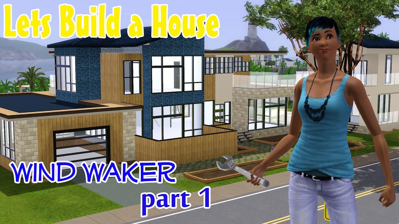 The Sims 3 Lets Build Series - Wind Waker #1 - YouTube