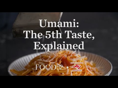 Umami, the 5th taste explained by FOOD52 - YouTube
