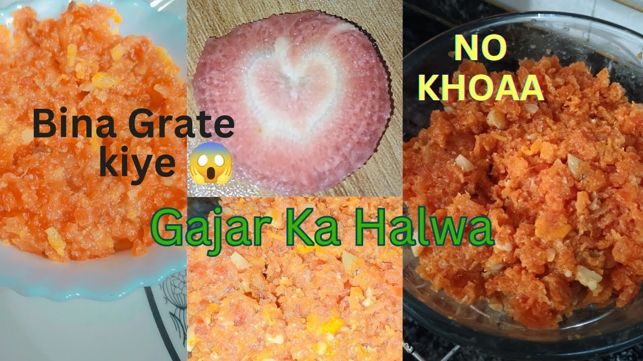 Bina Ghise,bina khoaa or kam doodh mai shaadi jaise Gajar Ka Halwa ...