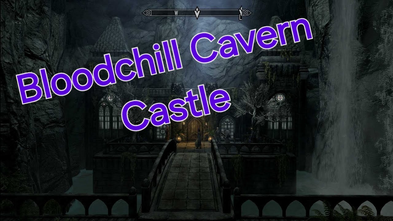 Skyrim. quick tour of Bloodchill Cavern Castle. #skyrim - YouTube