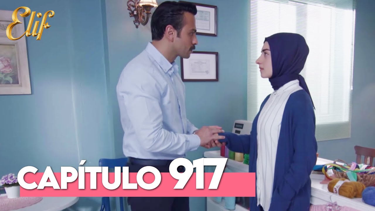 Elif Cuarta Temporada Capítulo 917 | Elif Capítulo 917 - YouTube