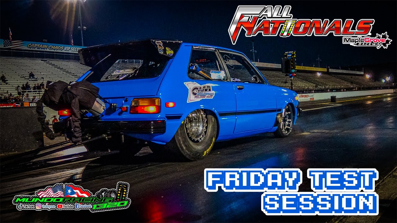 Fall Nationals 2023 Testing Friday at Maple Grove Raceway - YouTube