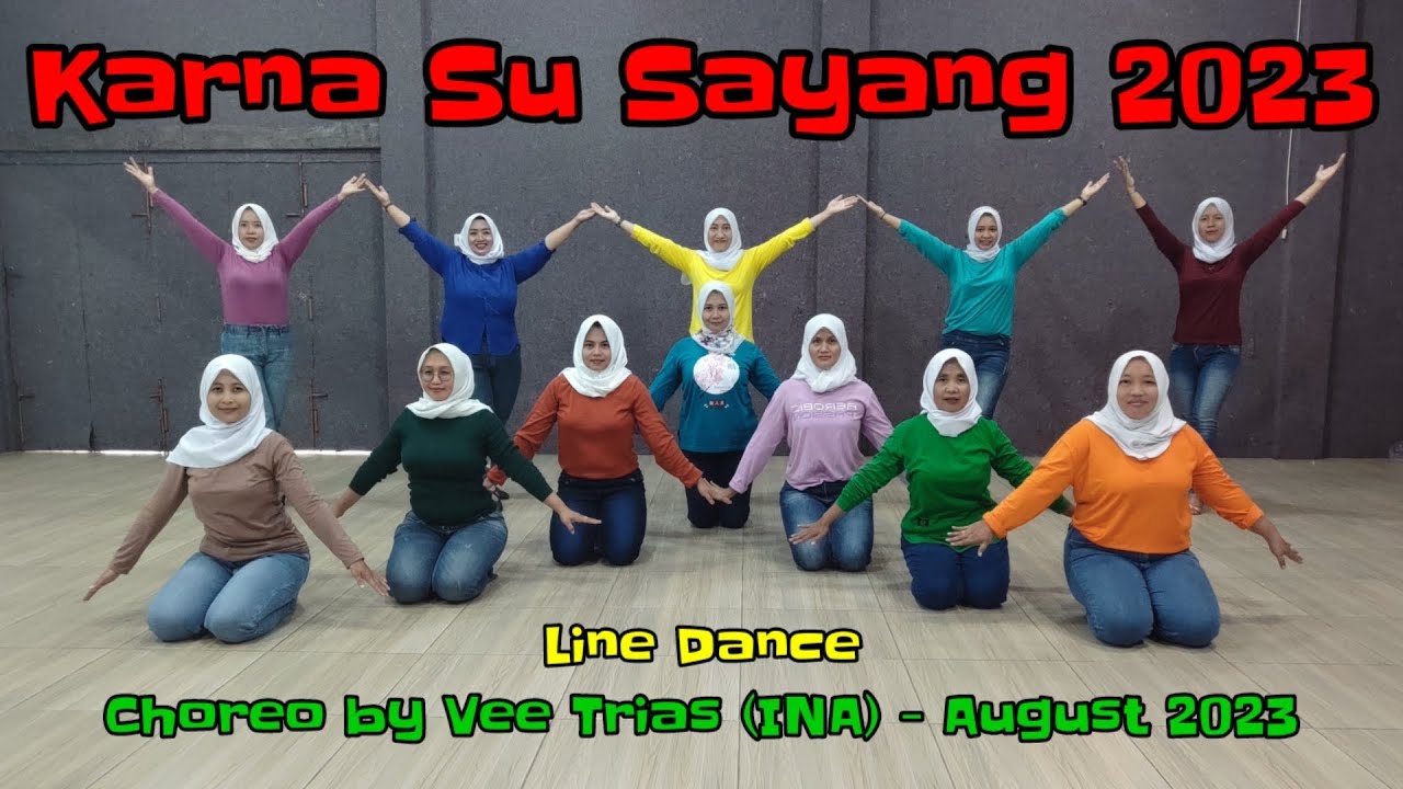 Karna Su Sayang 2023 Line Dance - Choreo Vee Trias - Melody Line Dance ...