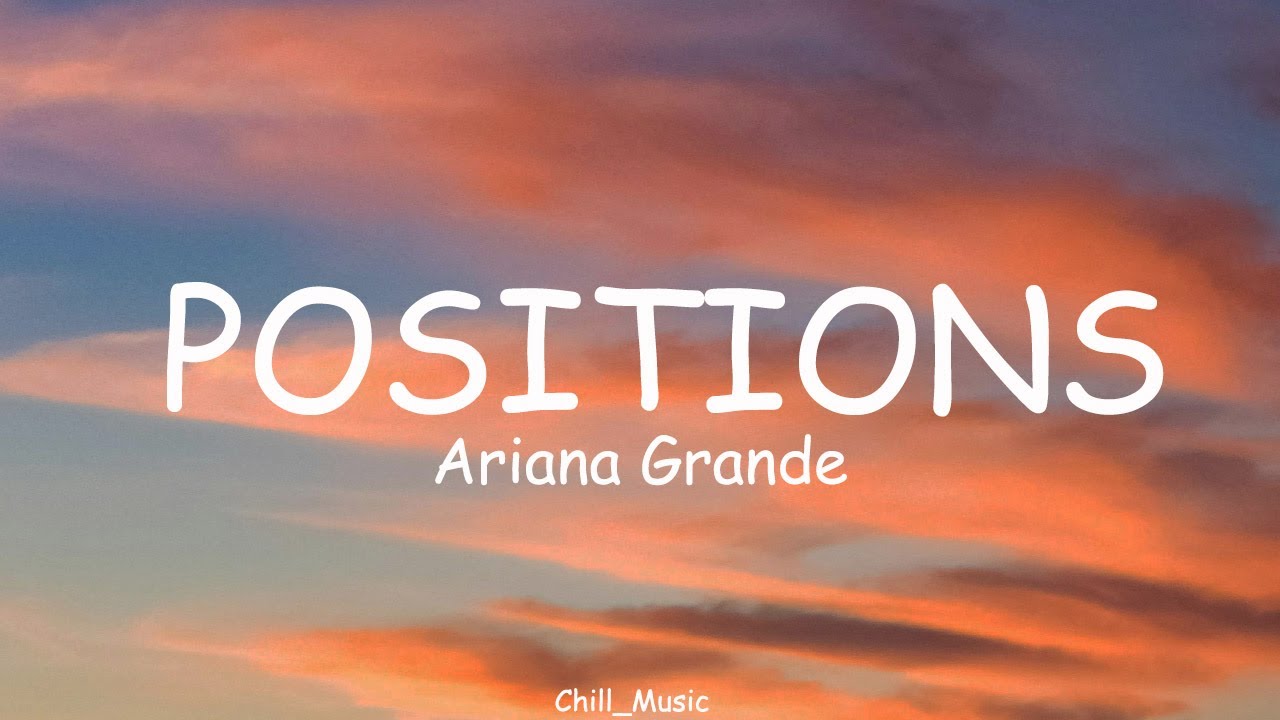 Ariana Grande - Positions (Lyrics) - YouTube