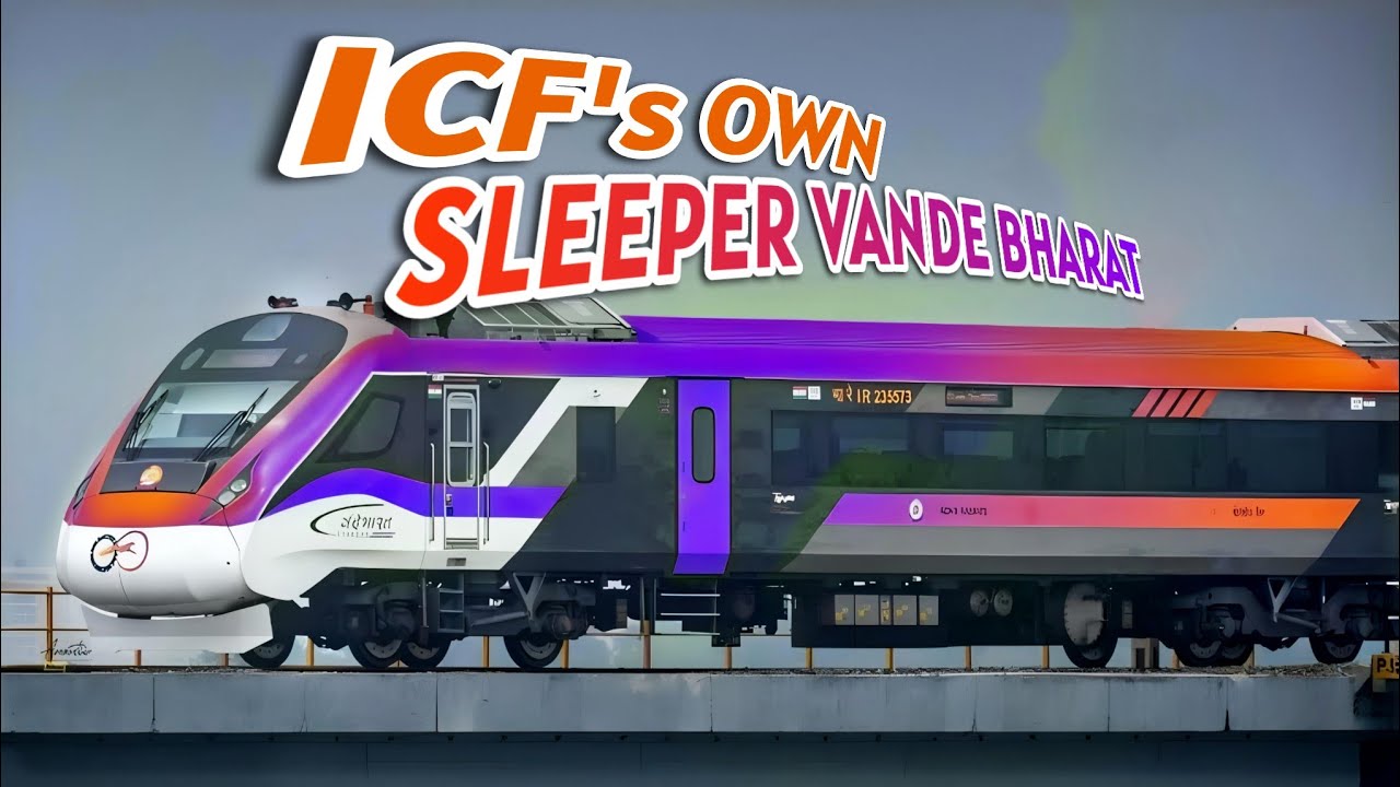 ICF's own SLEEPER Vande Bharat 🔥 - YouTube