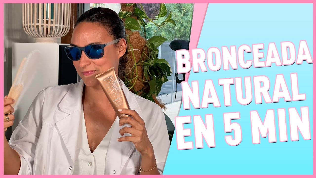 Bronceada Natural en 5 min! Sin maquillaje - YouTube