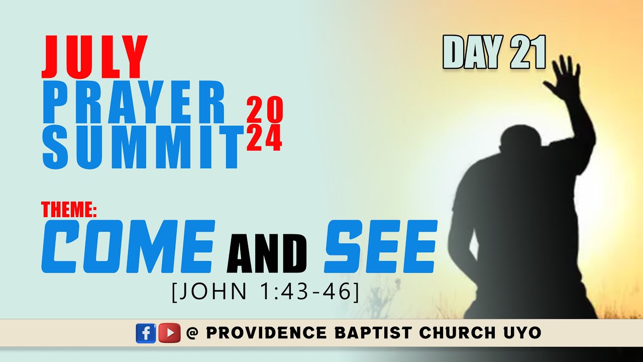 July Prayer Summit || Day 21 || Justice Godwin Abraham - YouTube