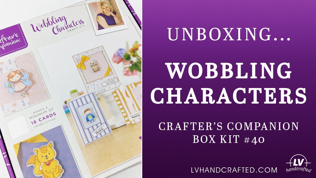 Unboxing Crafter's Companion Box Kit #40 - Wobbling Characters - YouTube