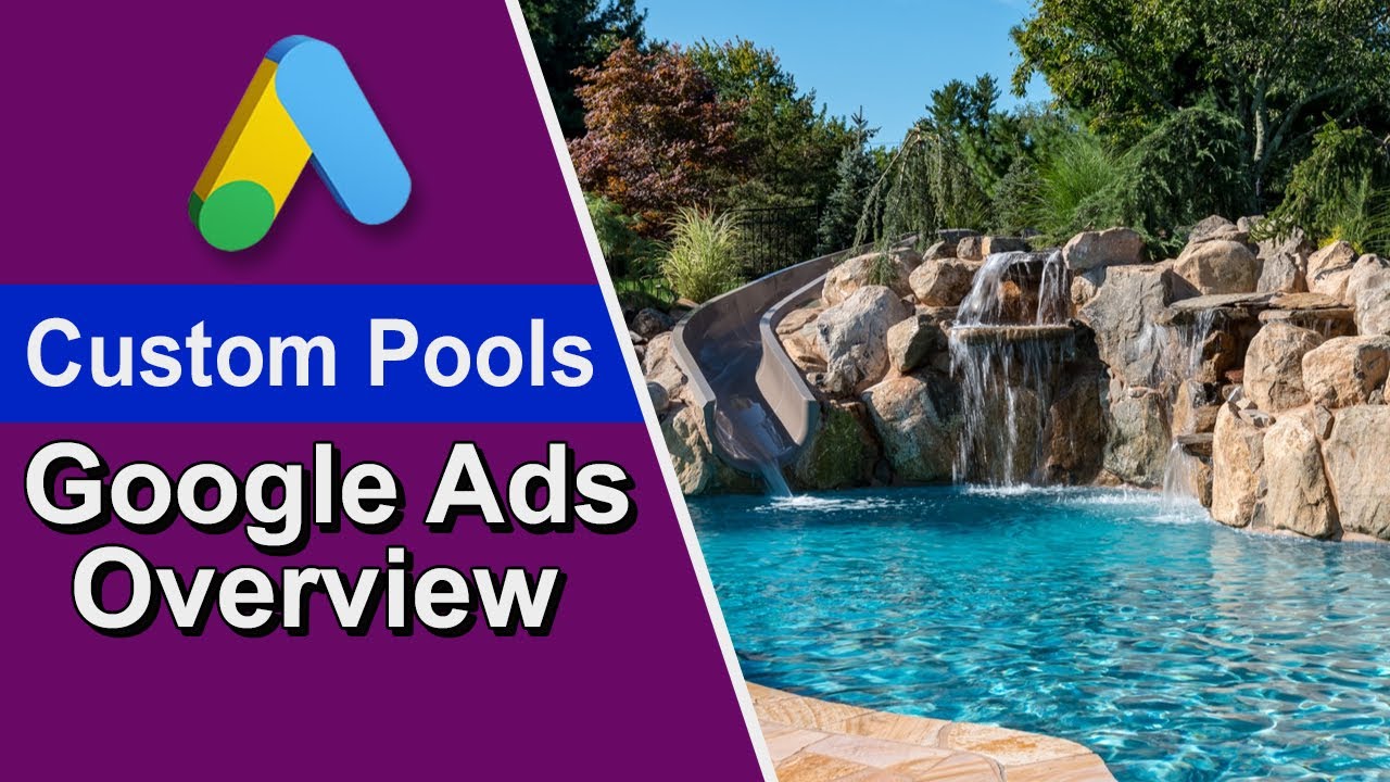 Custom Pools Google Ads Review | Google Ads Tutorial | Google Ads 2023 ...