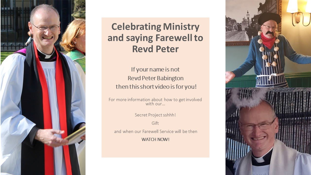 Celebrating and saying farewell to Revd Peter announcement. - YouTube