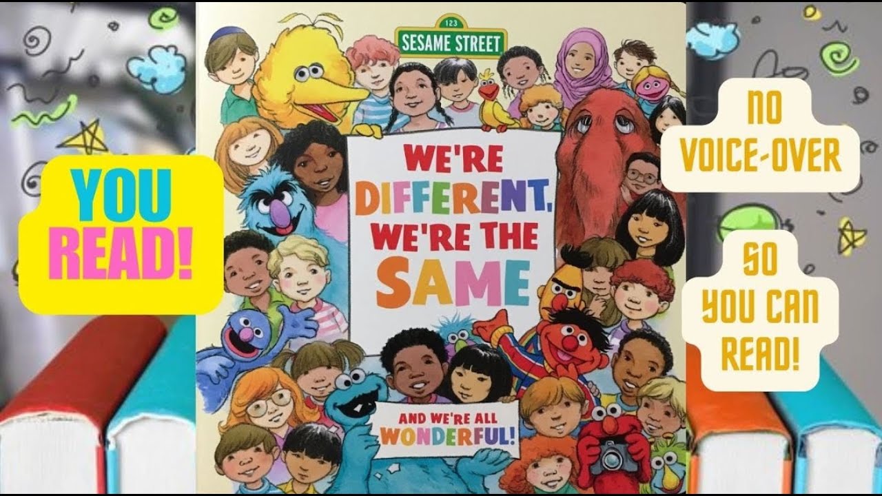 YOU READ-Diversity with Sesame Street: We're Different, We're The Same ...