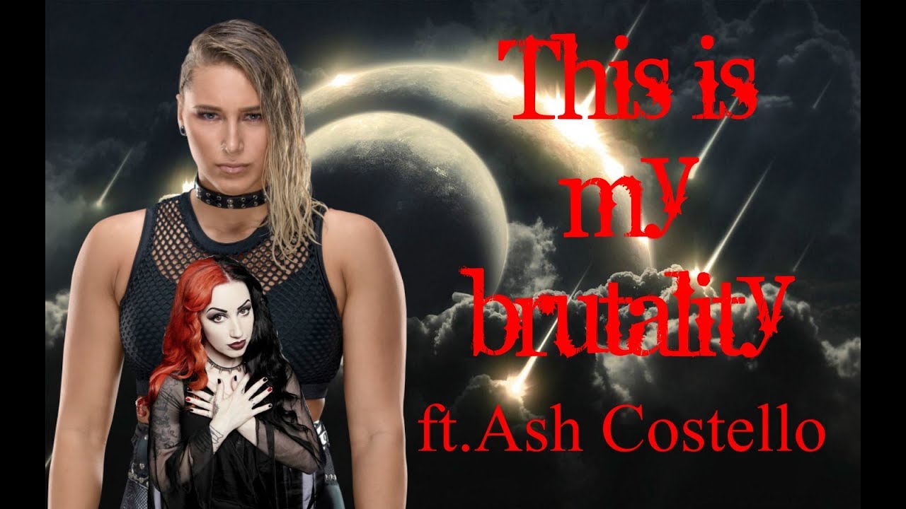 WWE Rhea Ripley Theme Song 2019 - This is my brutality - feat. Ash ...