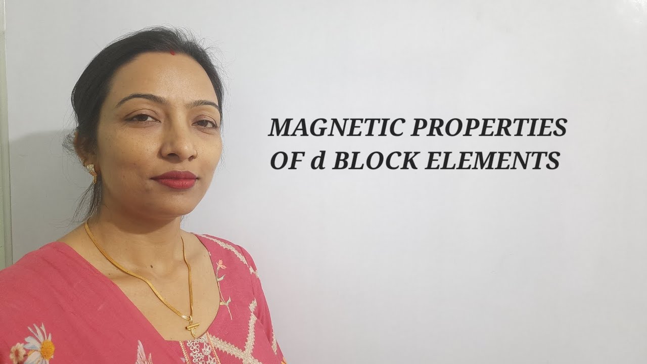 Magnetic properties of 'd ' block Elements - YouTube